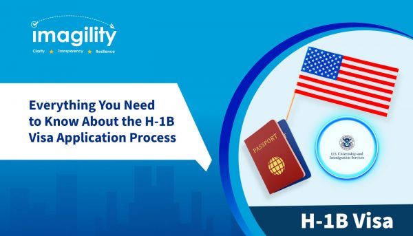 Everything You Need to Know About the H-1B Visa Application Process
