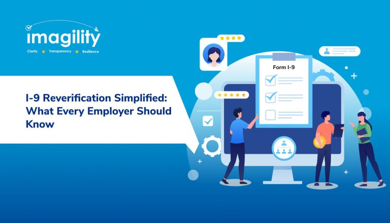 I-9 Reverification Simplified: What Every Employer Should Know - Imagility