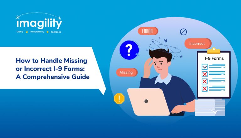 How to Handle Missing or Incorrect I-9 Forms: A Comprehensive Guide ...