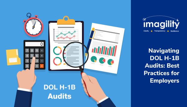 Navigating DOL H-1B Audits: Best Practices for Employers - Imagility