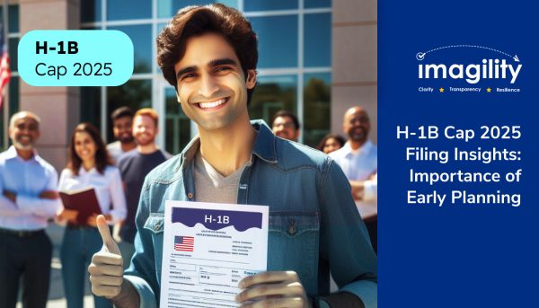 H1B Cap 2025 Filing Insights: Importance of Early Planning - Imagility