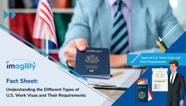 Understanding the Different Types of U.S. Work Visas and Their ...