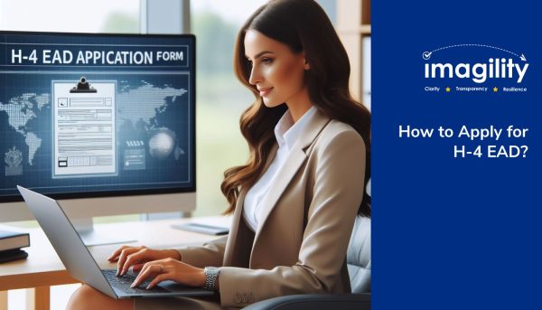 How to Apply for H4 EAD? - Imagility