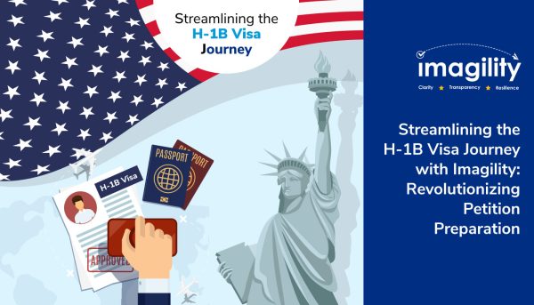 Streamlining the H-1B Visa Journey with Imagility: Revolutionizing ...